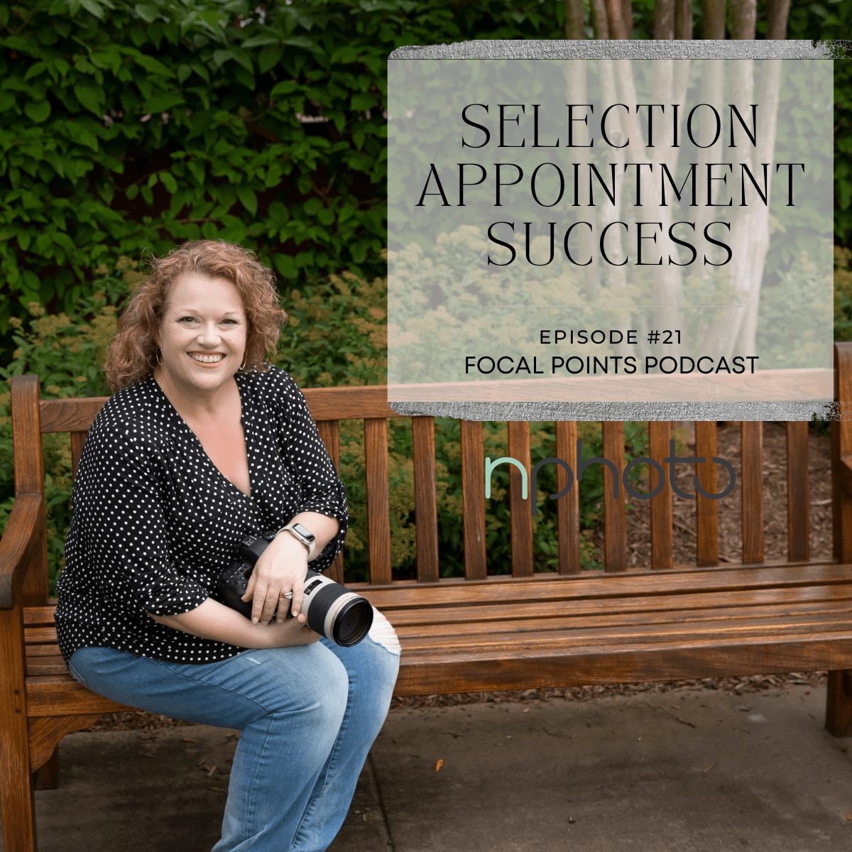 Episode #26 - Selection appointment success